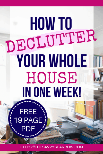 How to Declutter Your House in One Week! - A 7 Day Challenge