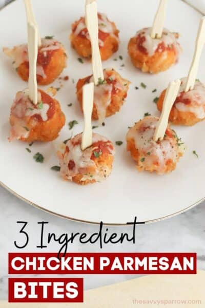 Chicken Parmesan Bites - Just 3 Ingredients! - The Savvy Sparrow