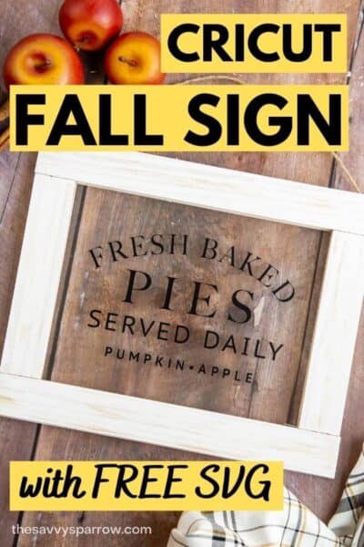 DIY Fall Sign with Cricut and FREE Fall SVG - The Savvy Sparrow