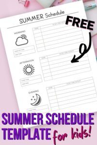 How to Create a Summer Schedule for Kids - Plus Sample Routines!