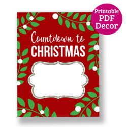 3 Printable Christmas Countdown Signs To Frame for DIY Holiday Decor!