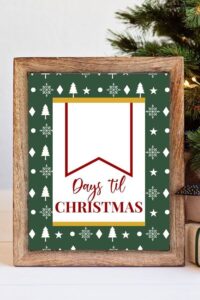 3 Printable Christmas Countdown Signs To Frame for DIY Holiday Decor!