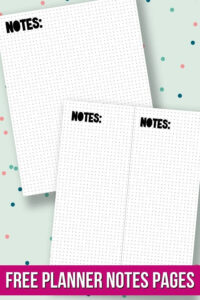 Free Printable Notes Pages for Your Planner - 11 Different Templates!