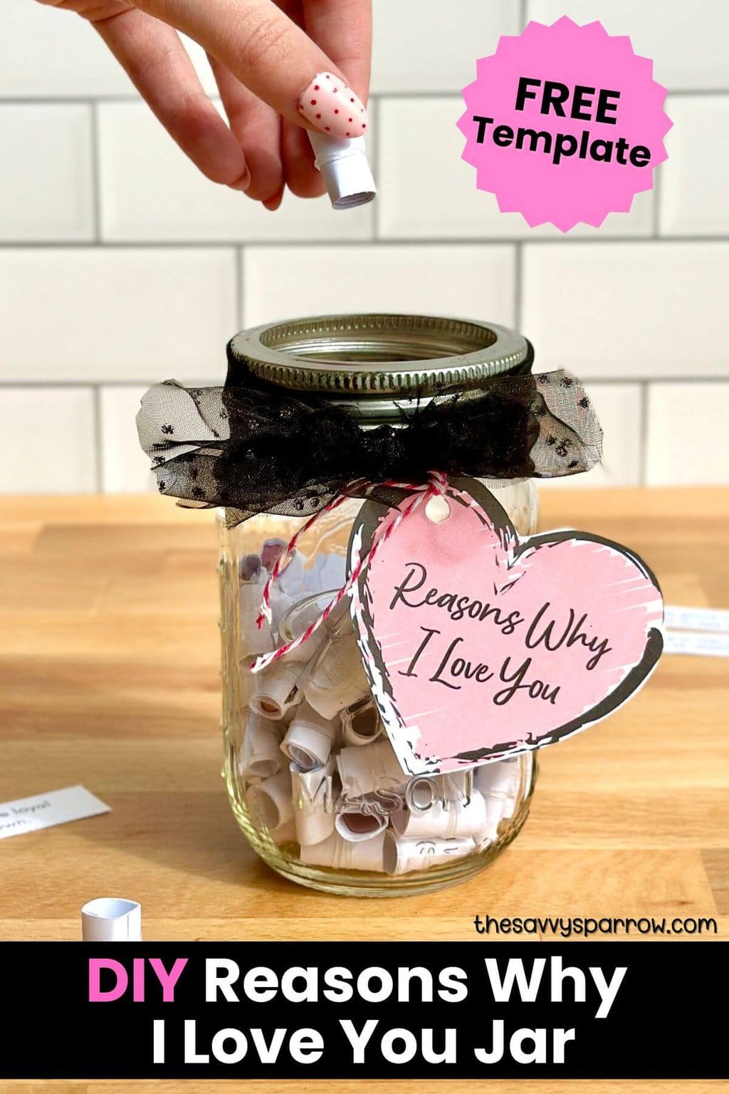Make a Reasons Why I Love You Jar with this Free Printable!