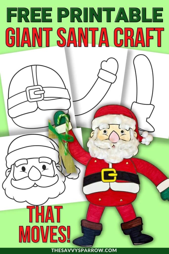 Giant Movable Santa Claus Craft (with Free Printable Template)