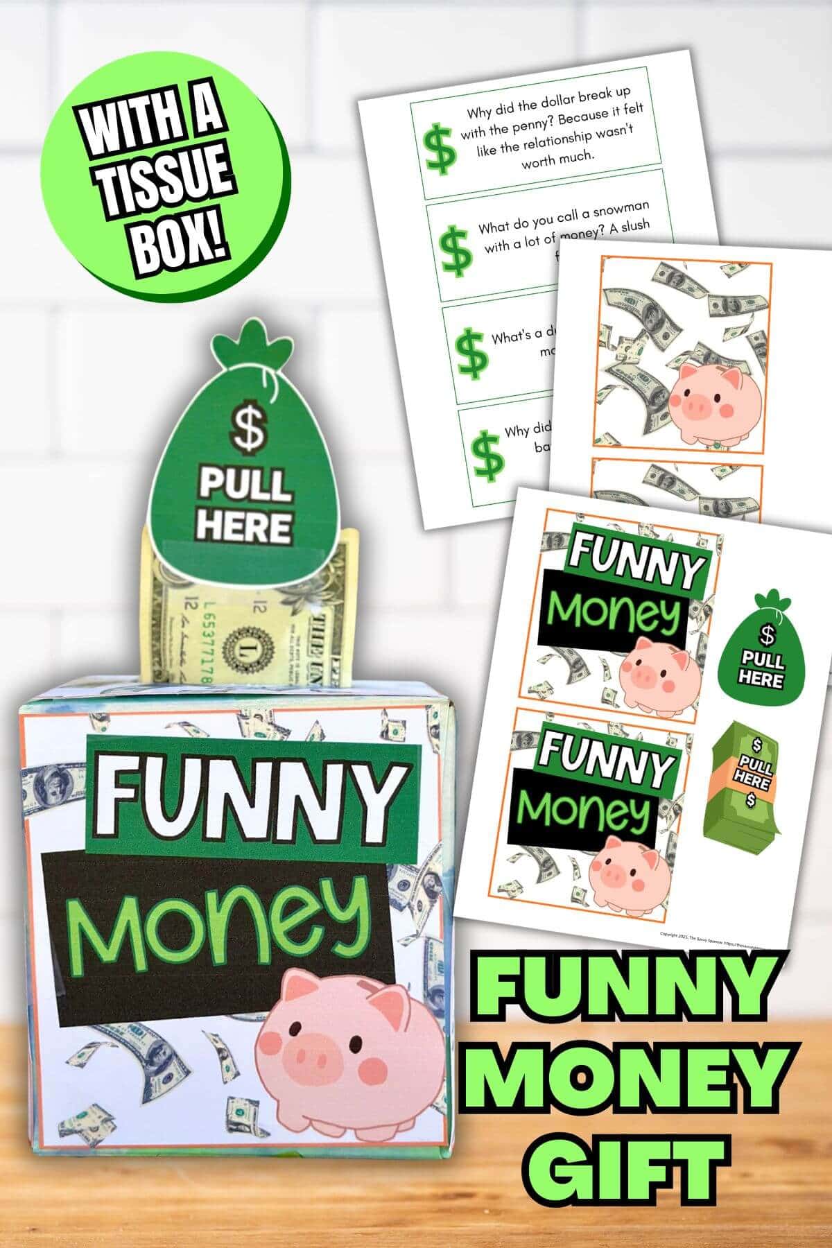 "Funny Money" Tissue Box Money Gift (with Printables)